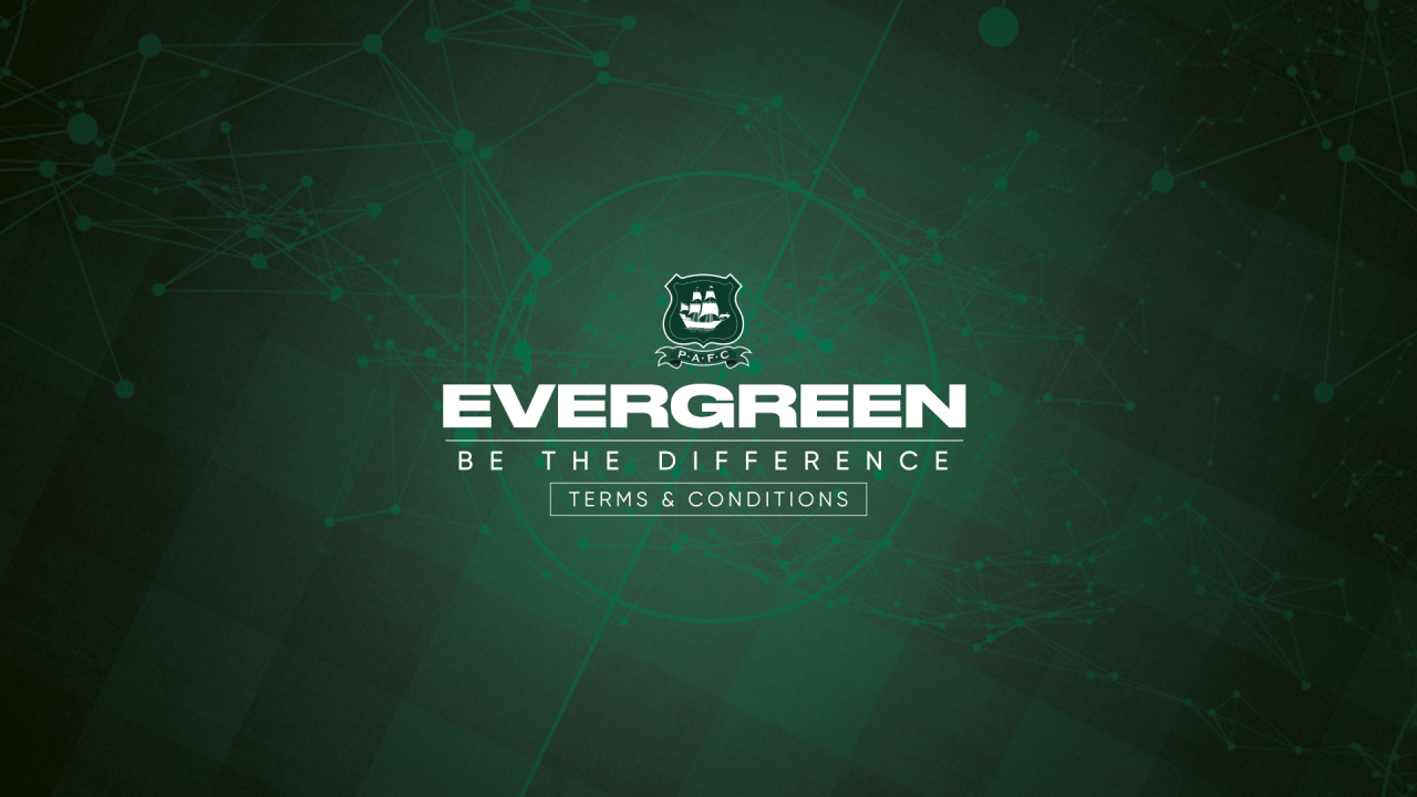 Evergreen Terms & Conditions | Plymouth Argyle - PAFC